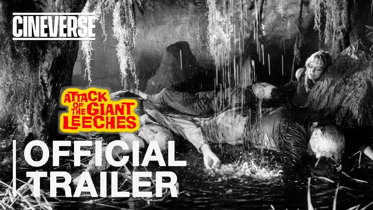 Attack of the Giant Leeches | Official Trailer | Streaming Free on Cineverse - YouTube