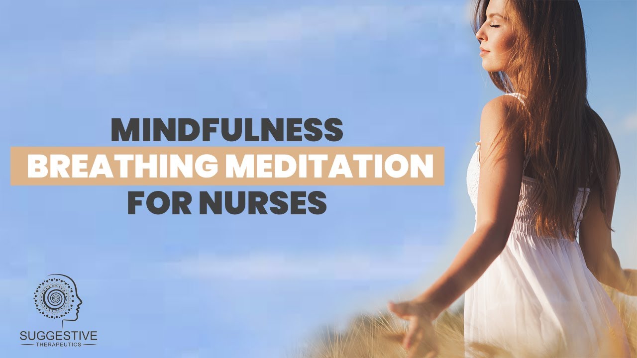 Mindfulness Breathing Meditation For Nurses (7min Quick Charge) - YouTube
