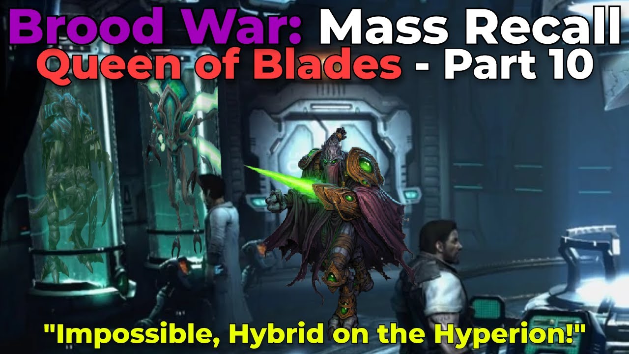 Mass Recall (Starcraft 1 in SC2!) Queen of Blades Campaign - Part 10 ...