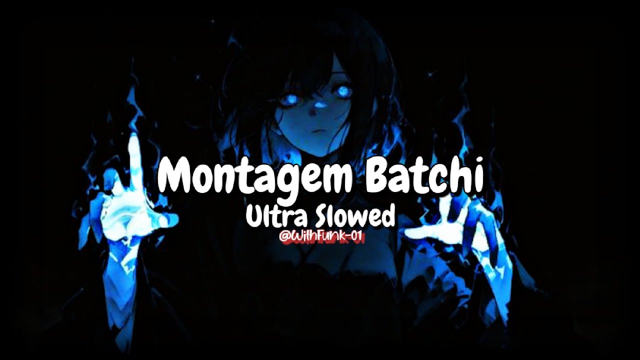 MONTAGEM BATCHI - MXZI, Rushex (Ultra Slowed) @WithFunk-01 - YouTube