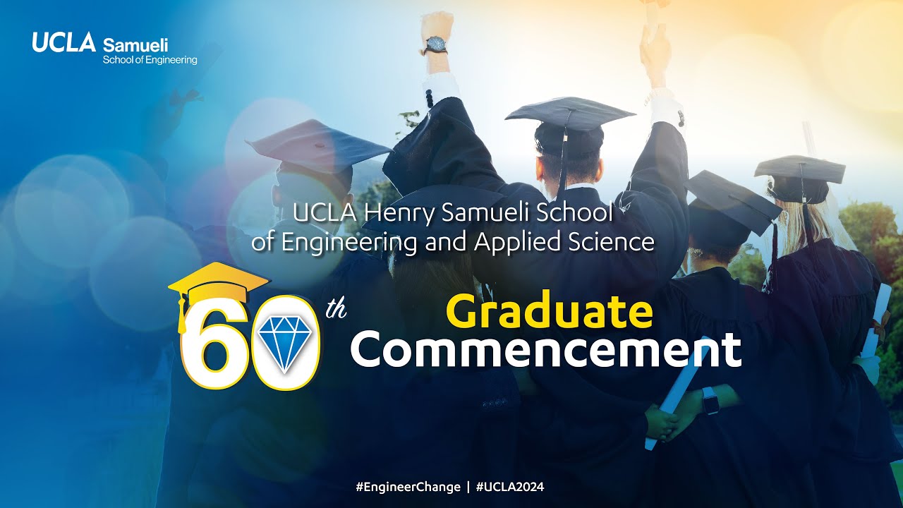 UCLA Samueli School of Engineering - Graduate Commencement 2024 - YouTube