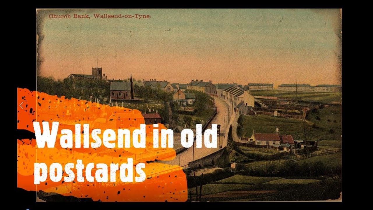 Wallsend in old postcards - YouTube