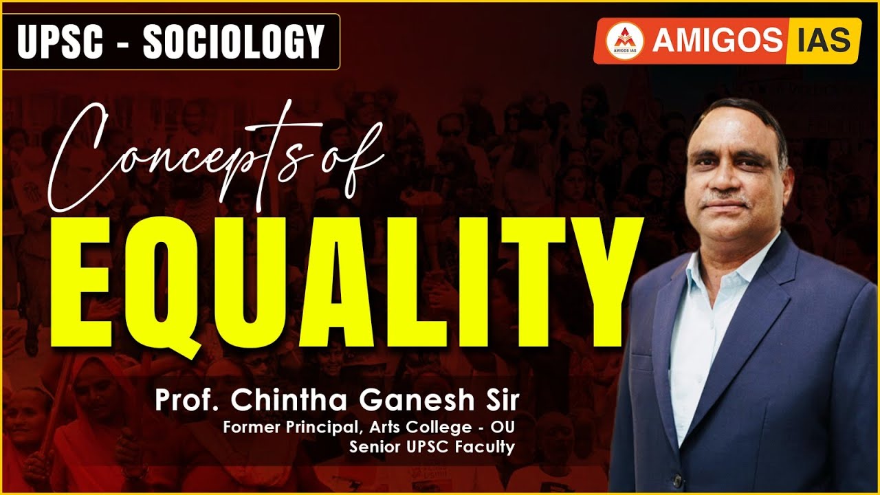 Understanding Equality: Sociological Perspectives | Prof. Chintha ...