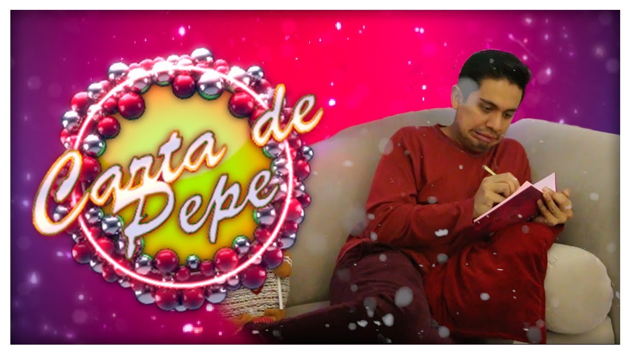 La Carta a Santa Claus de Pepe 2017 | Pepe & Teo - YouTube