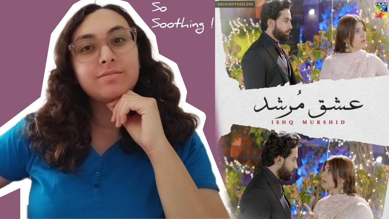 Ishq Murshid OST reaction by an Arab - Bilal Abbas - Dure Fishan-Ahmed ...