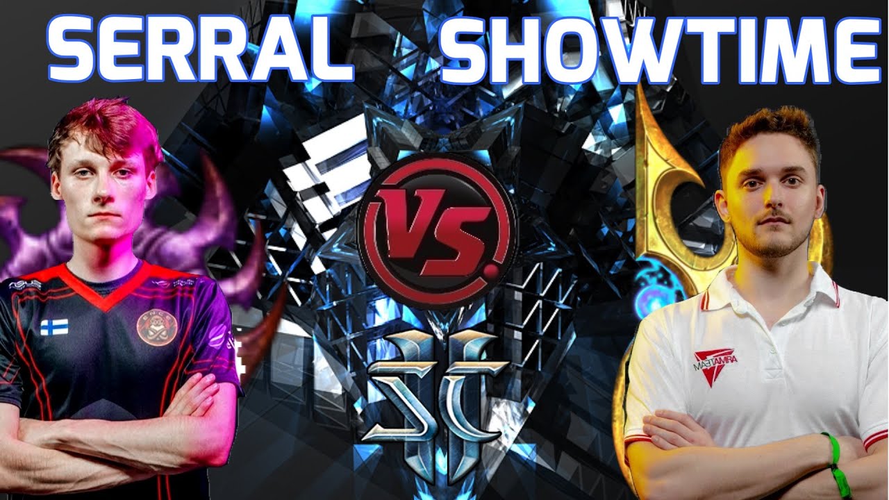 Starcraft 2 in HD: Serral v Showtime - Best of 5, ASUS Group Stages ...