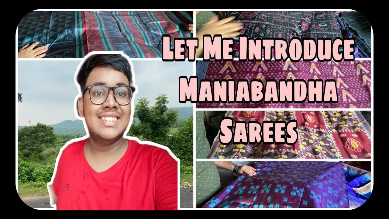 Let Me Introduce To Maniabandha Saree | Hidden Gems Of Odisha | - YouTube