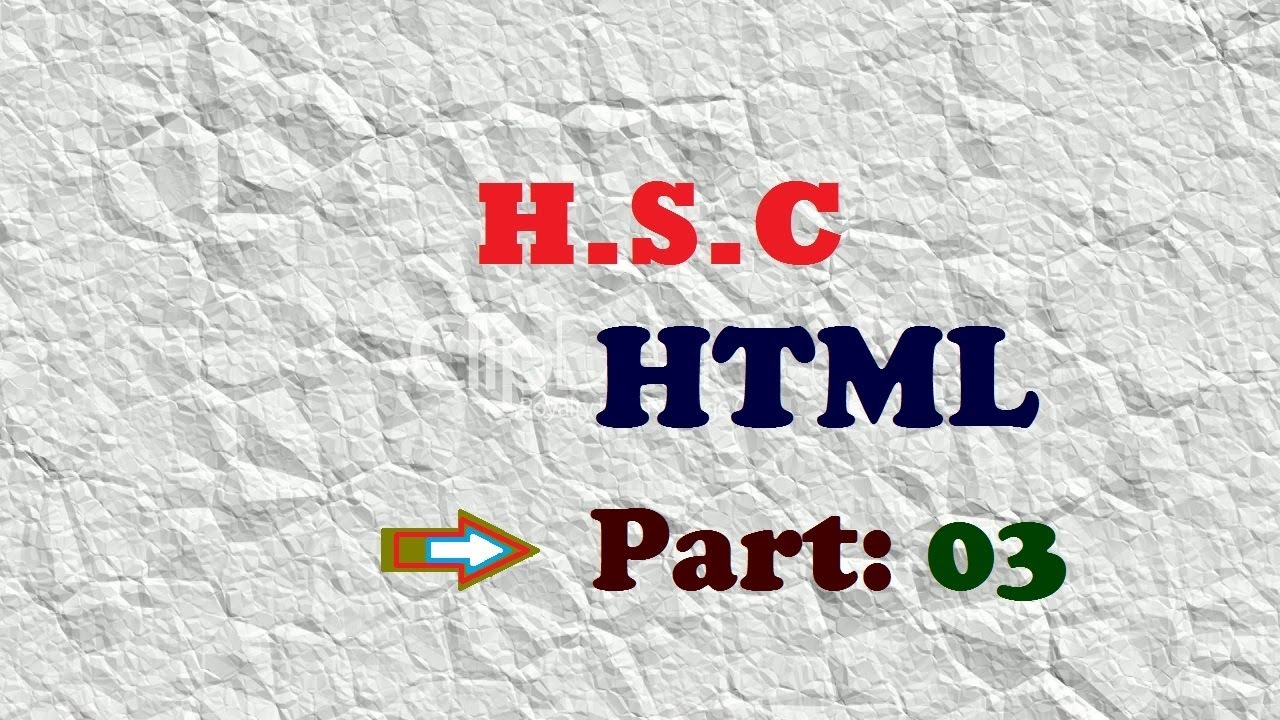 Hsc Ict Html Part 03 Bangla Version Youtube 4506