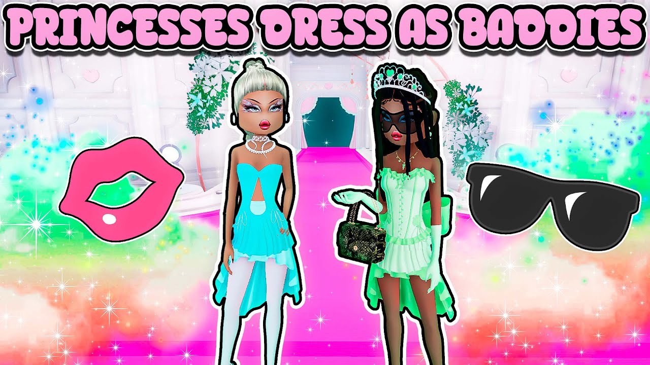 Disney PRINCESSES DRESS As BADDIES In DRESS TO IMPRESS! #dresstoimpress ...