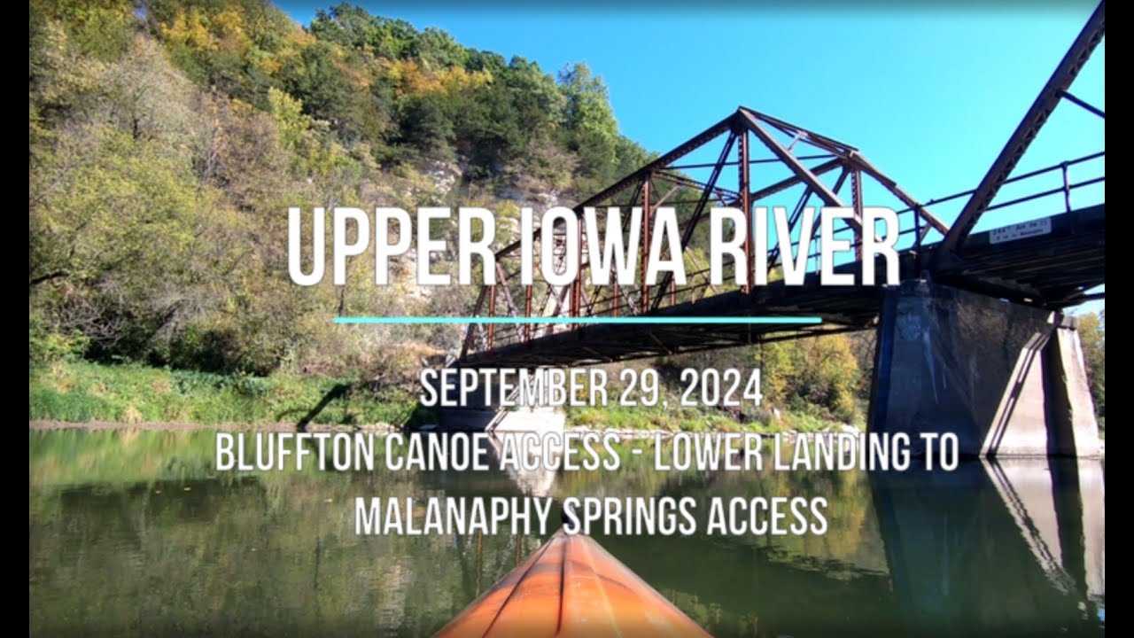 Kayaking the Upper Iowa River - Bluffton Access to Malanaphy Springs in ...