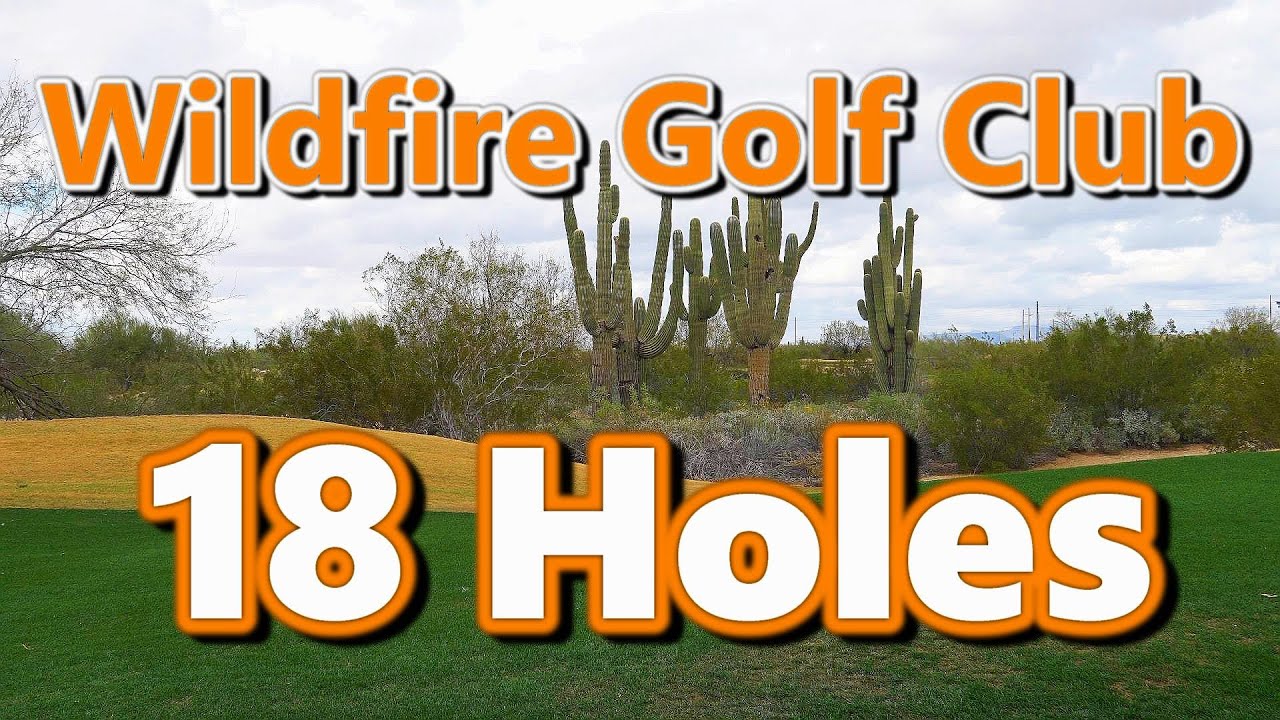 WILDFIRE Golf Club Full 18 Hole video | PXG and Titleist | Mental ...