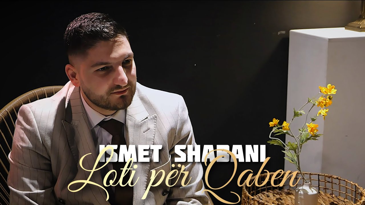 Ismet Shabani - Loti për Qaben (Official Video 4K) - YouTube