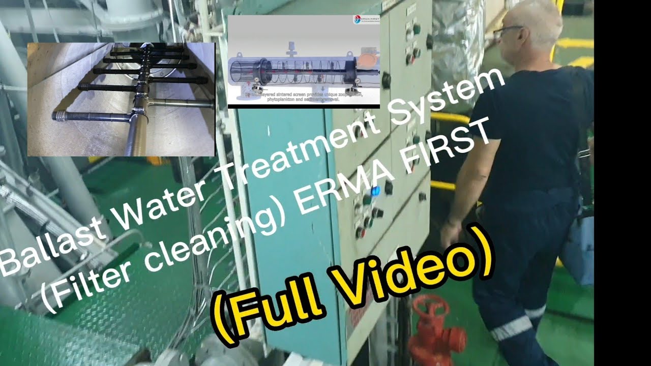 BALLAST WATER TREATMENT FILTER CLEANING. (ERMA FIRST)#fyp #ship # ...