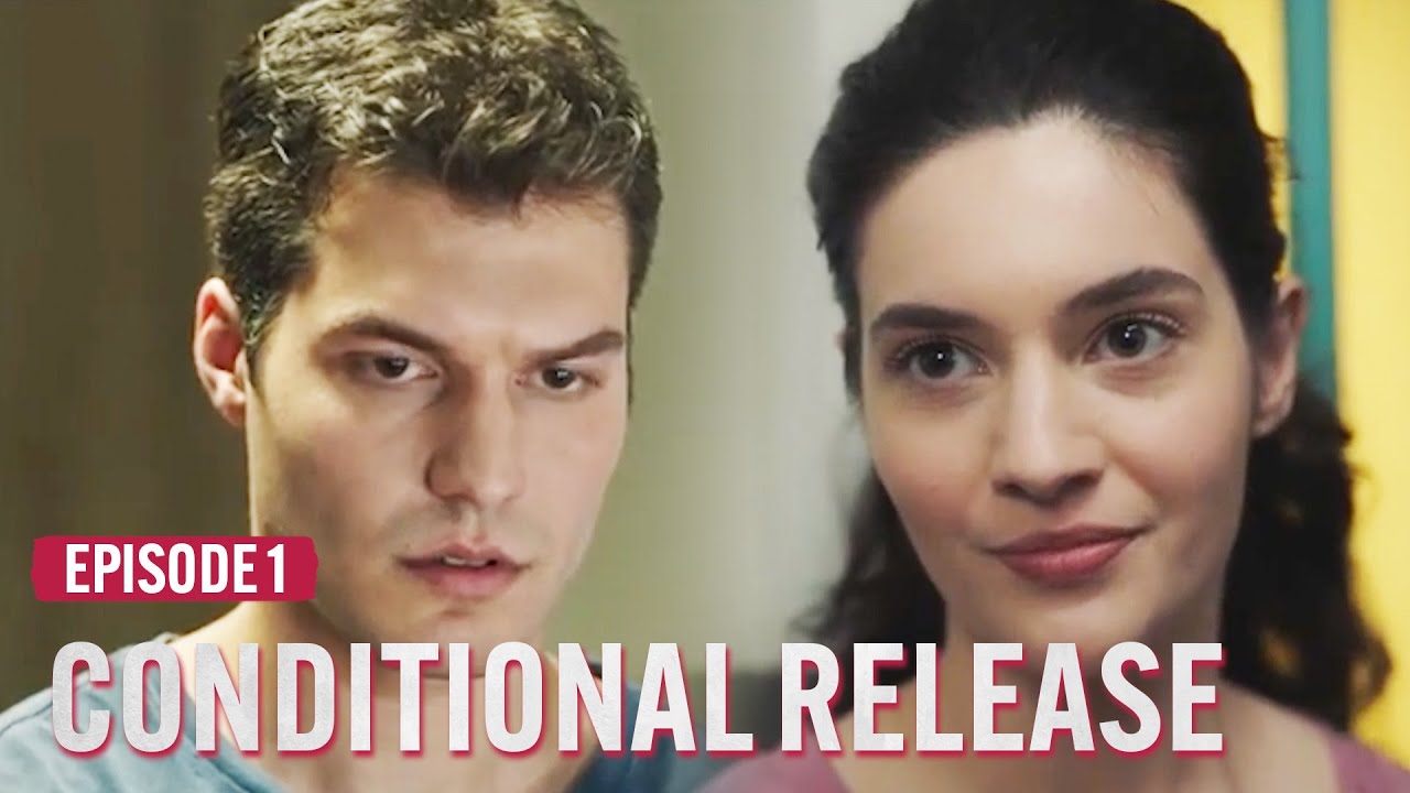 Conditional Release | Another Chance (Turkish Drama Series) - YouTube