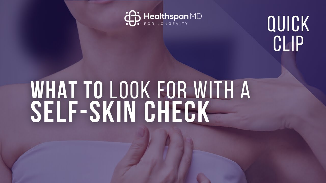 What to look for with a self skin check - YouTube
