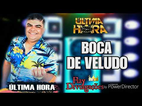 Última Hora - Boca De Veludo | Verão 2019