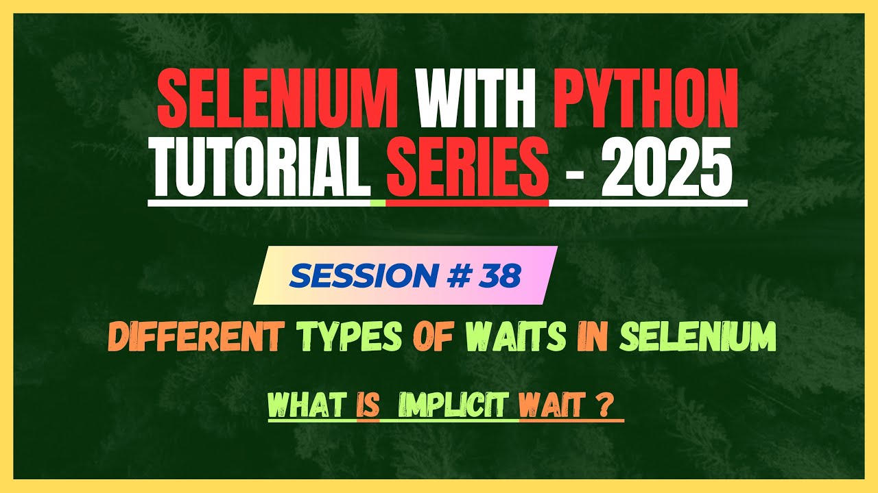 38. Implicit Wait in Selenium | What is Synchronization Issue | Selenium - Python Tutorial - YouTube