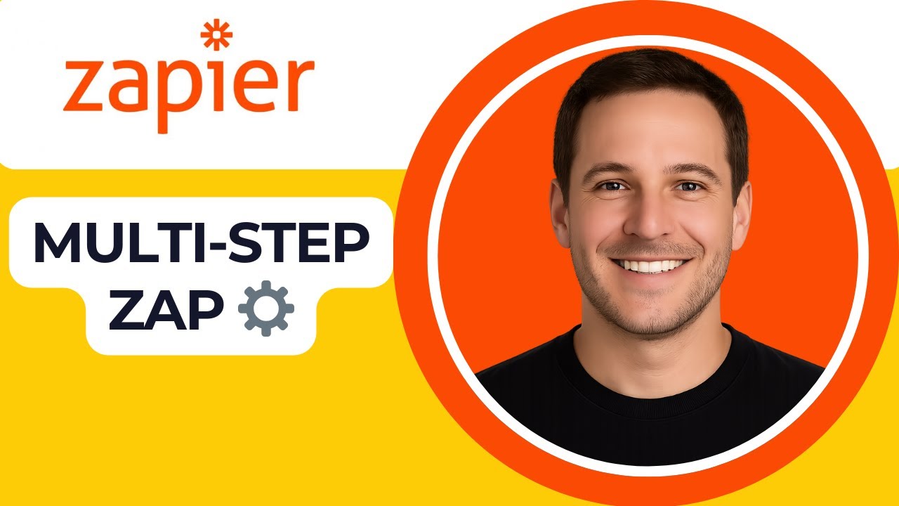 How to Create a Multi-Step Zap in Zapier ⚙️ | Step-by-Step Automation ...