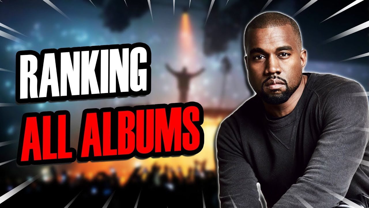 RANKING KANYE'S DISCOGRAPHY - YouTube