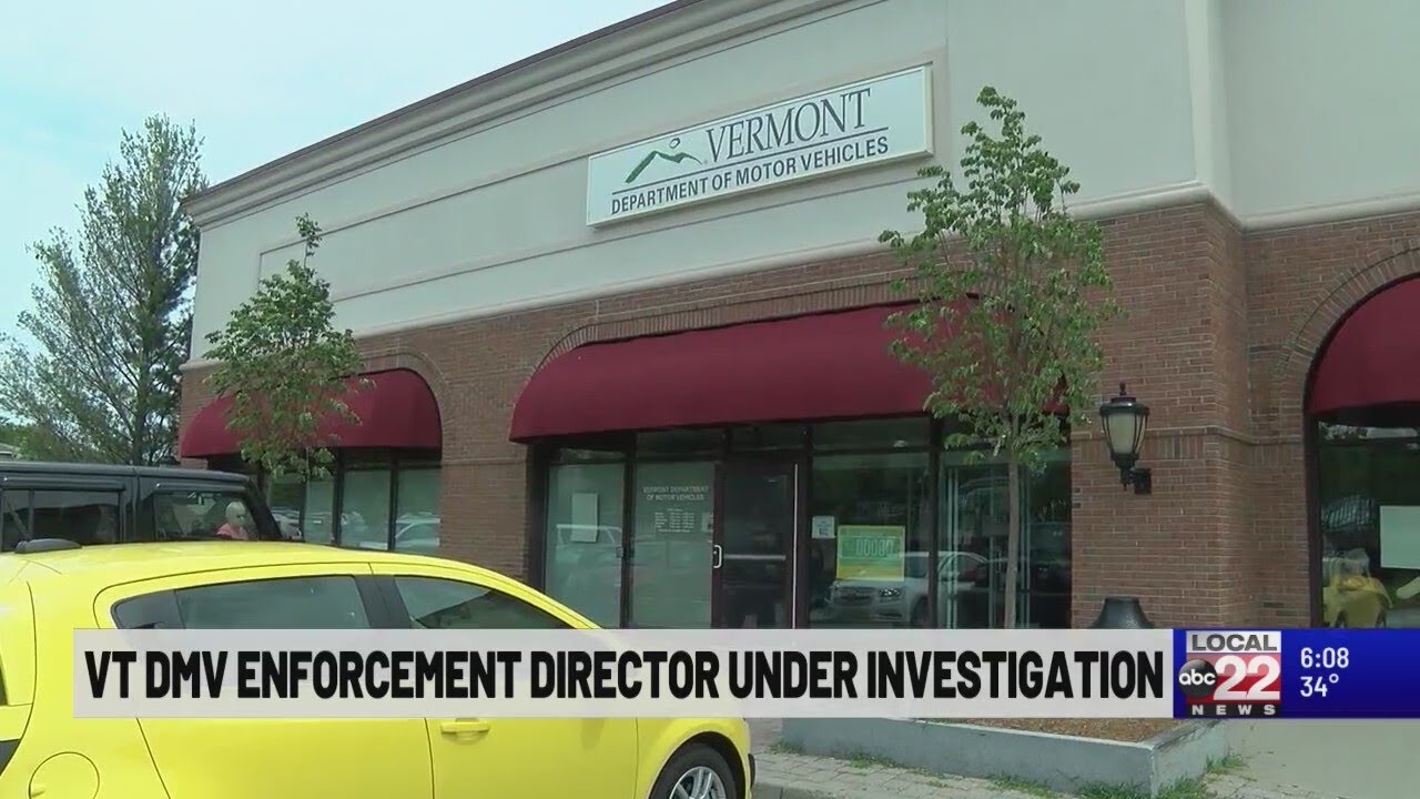 Vermont DMV Enforcement and Safety Director put on leave - YouTube
