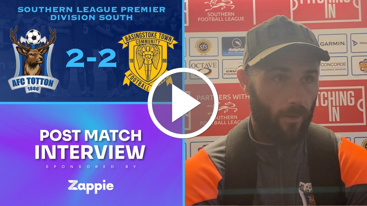 CHARLIE AUSTIN | Post-Match | AFC Totton 2-2 Basingstoke Town | SLPDS ...
