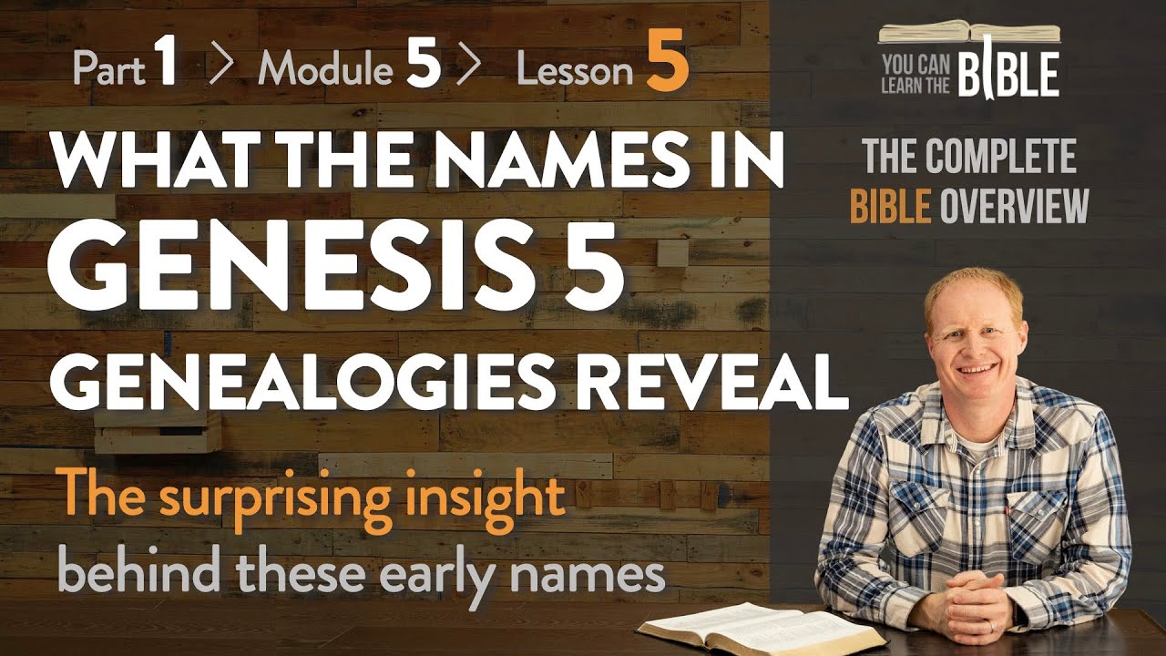What the Names in Genesis 5 Genealogies Reveal - Surprising Insights ...