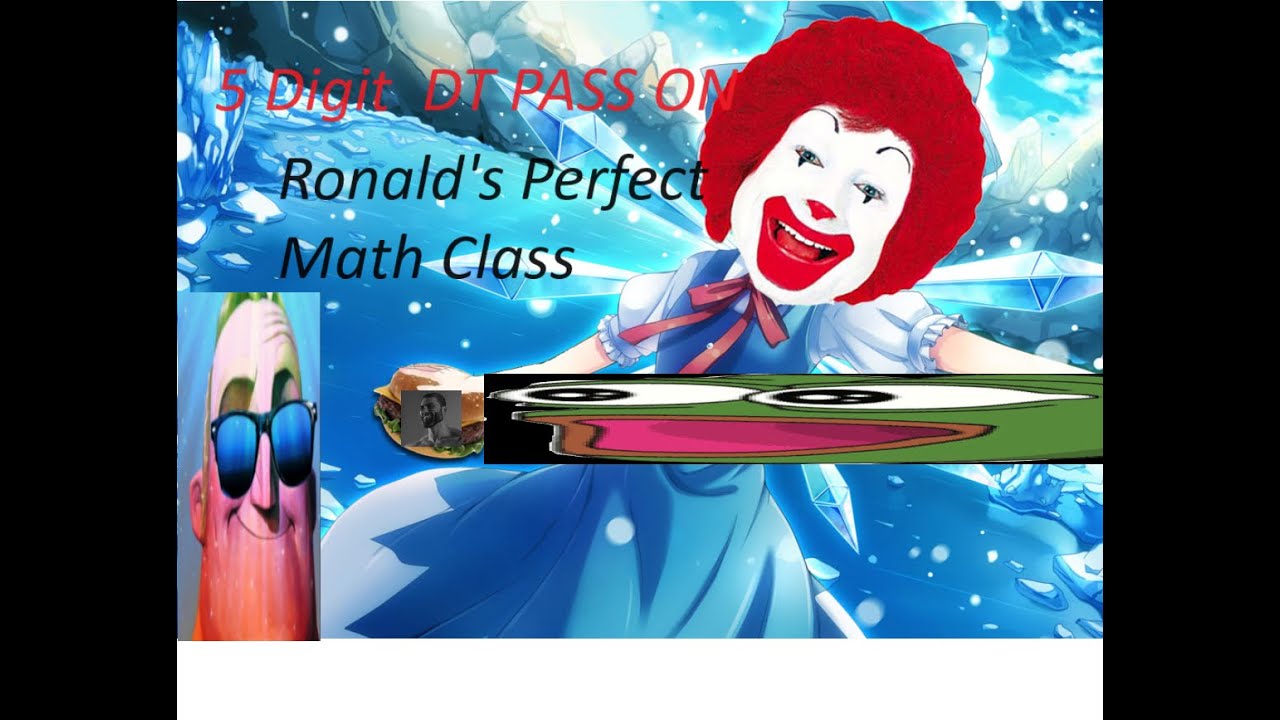 5 Digit can DT Ronald's Perfect Math Class in 2024??????? - YouTube