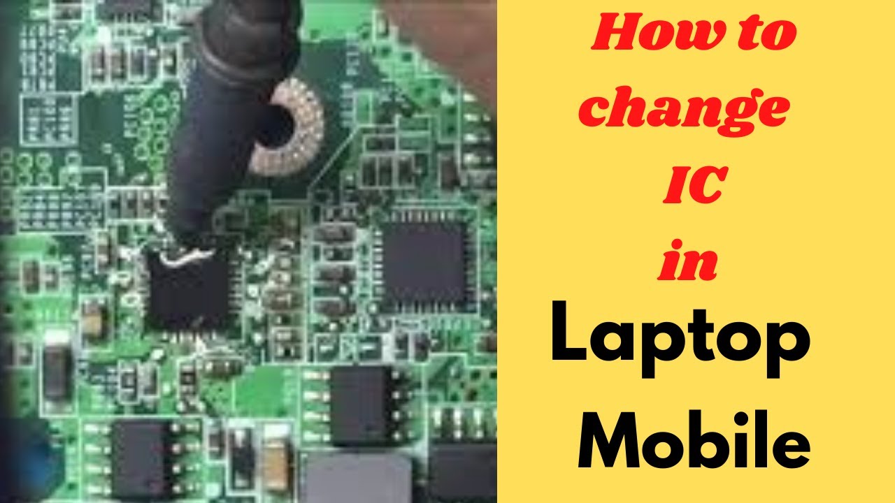 #IC remove and sold | how to change IC in mobile laptop LED TV | #IC ...