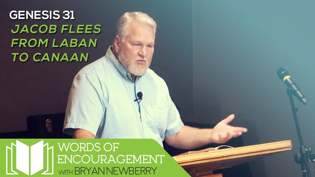 Jacob Flees From Laban To Canaan - Genesis 31 - Bryan Newberry - YouTube
