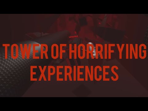 Tower of horrifying experiences JTOH - YouTube