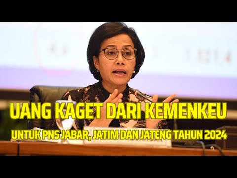 PNS JABAR JATIM DAN JATENG BERBAHAGIA! SRI MULYANI TELAH ANGGARKAN TUNJANGAN TAMBAHAN