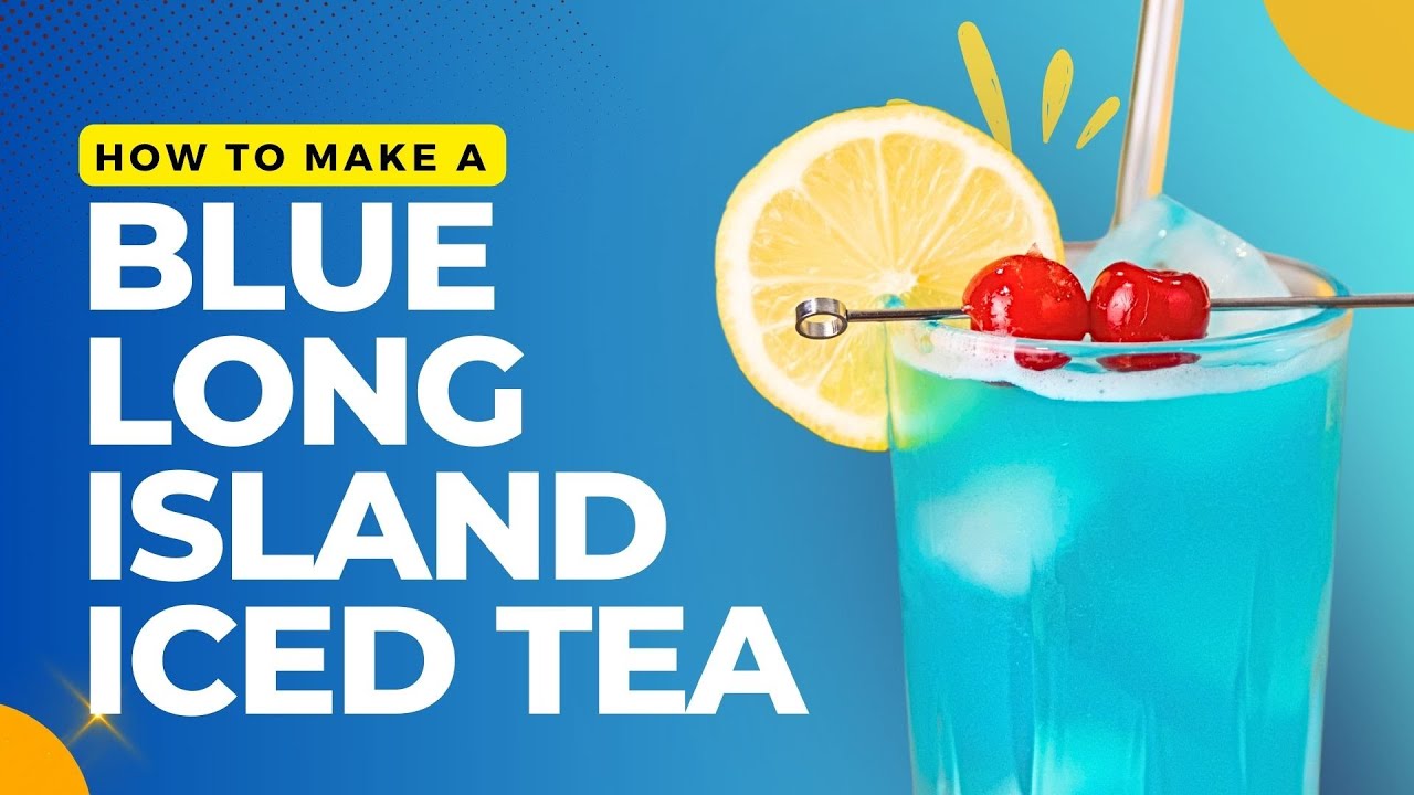 How to Make a Blue Long Island Iced Tea | Bartending 101 | Strong ...