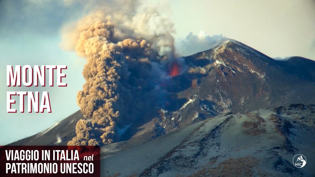 Viaggio in Italia nel Patrimonio Unesco: Monte Etna - YouTube