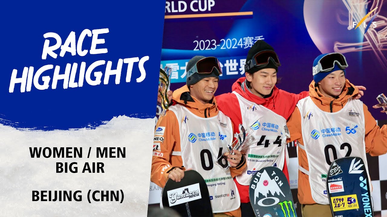 Highlights Big Air Beijing | FIS Snowboard World Cup 23-24 - YouTube