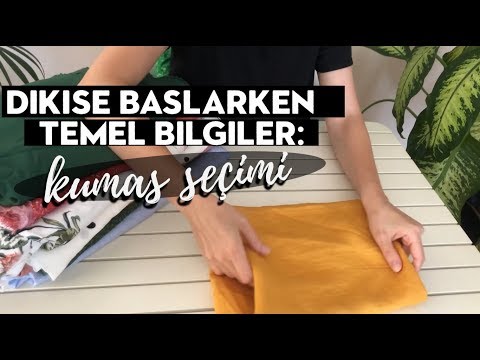 Dikişe başlarken mutlaka bilinmesi gerekenler | Doğru kumaş nedir, nasıl seçilir?