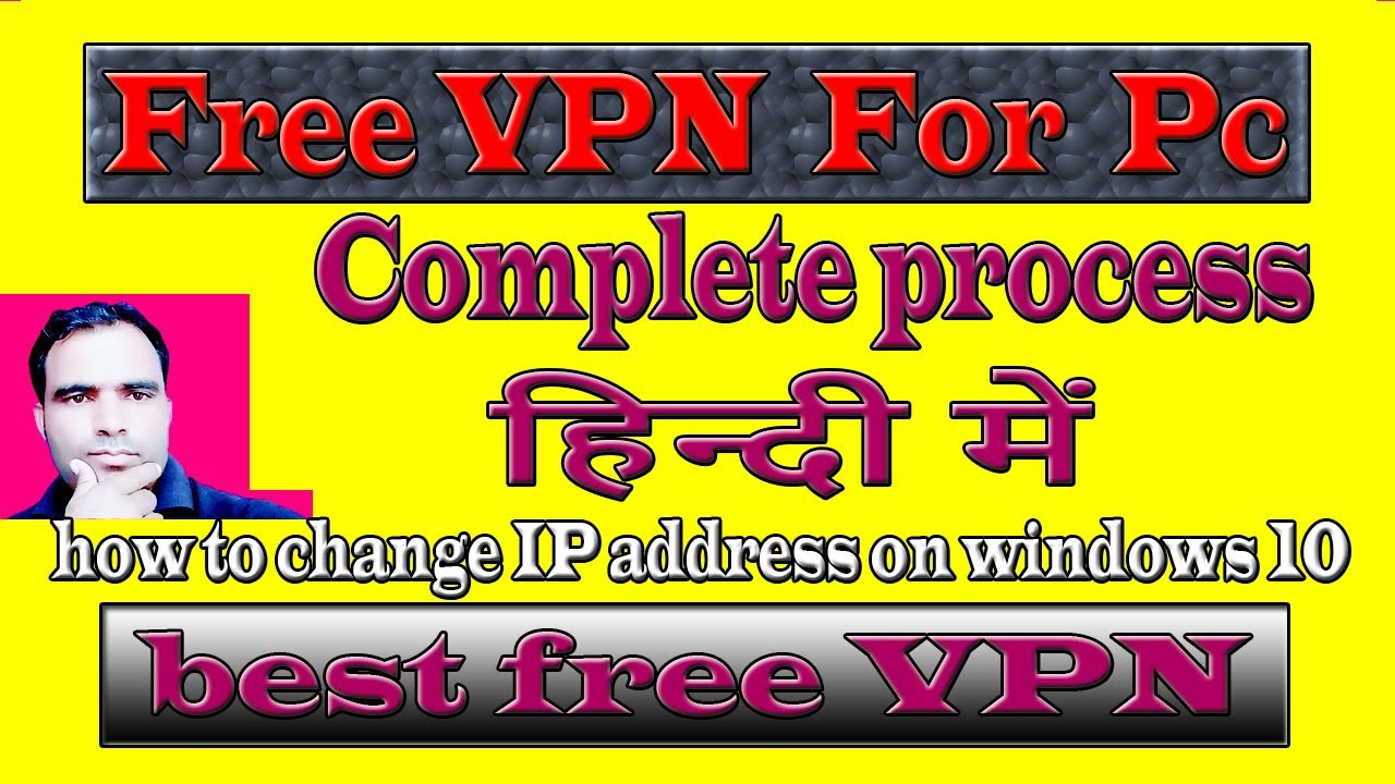 how to change IP address on windows 10 | change IP address | best free ...