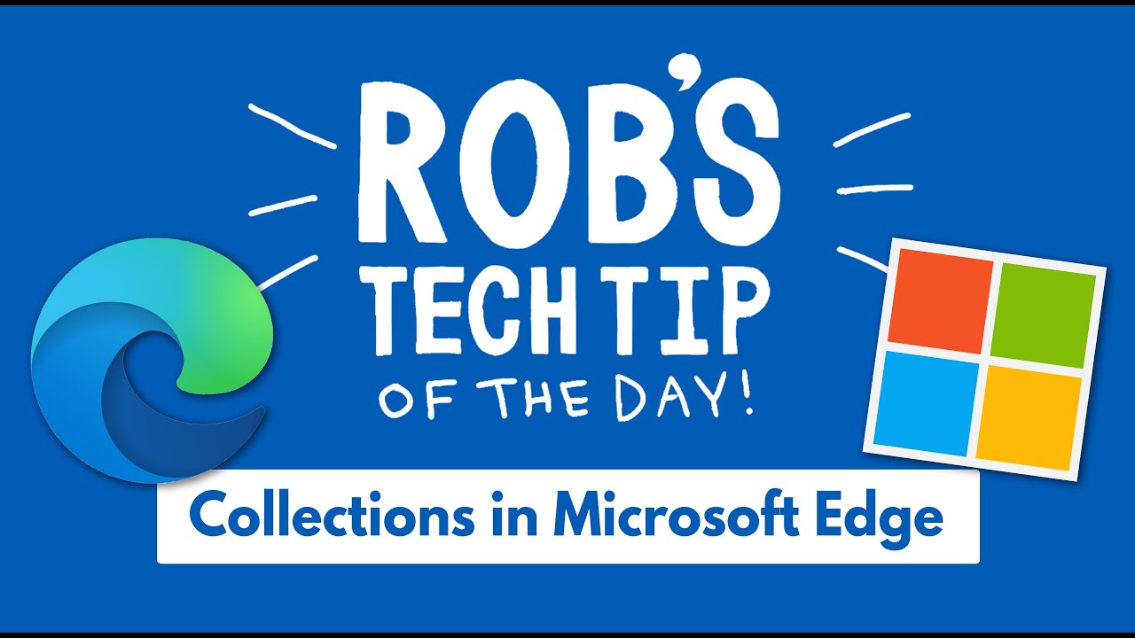 Using Collections in Microsoft Edge - YouTube
