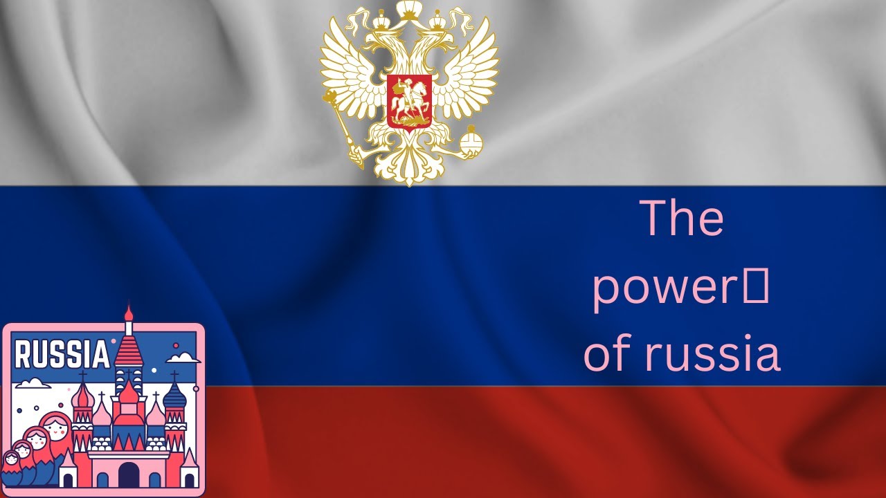 The power of Russia|| Russians🔥||A Global Force to be Reckoned With ...