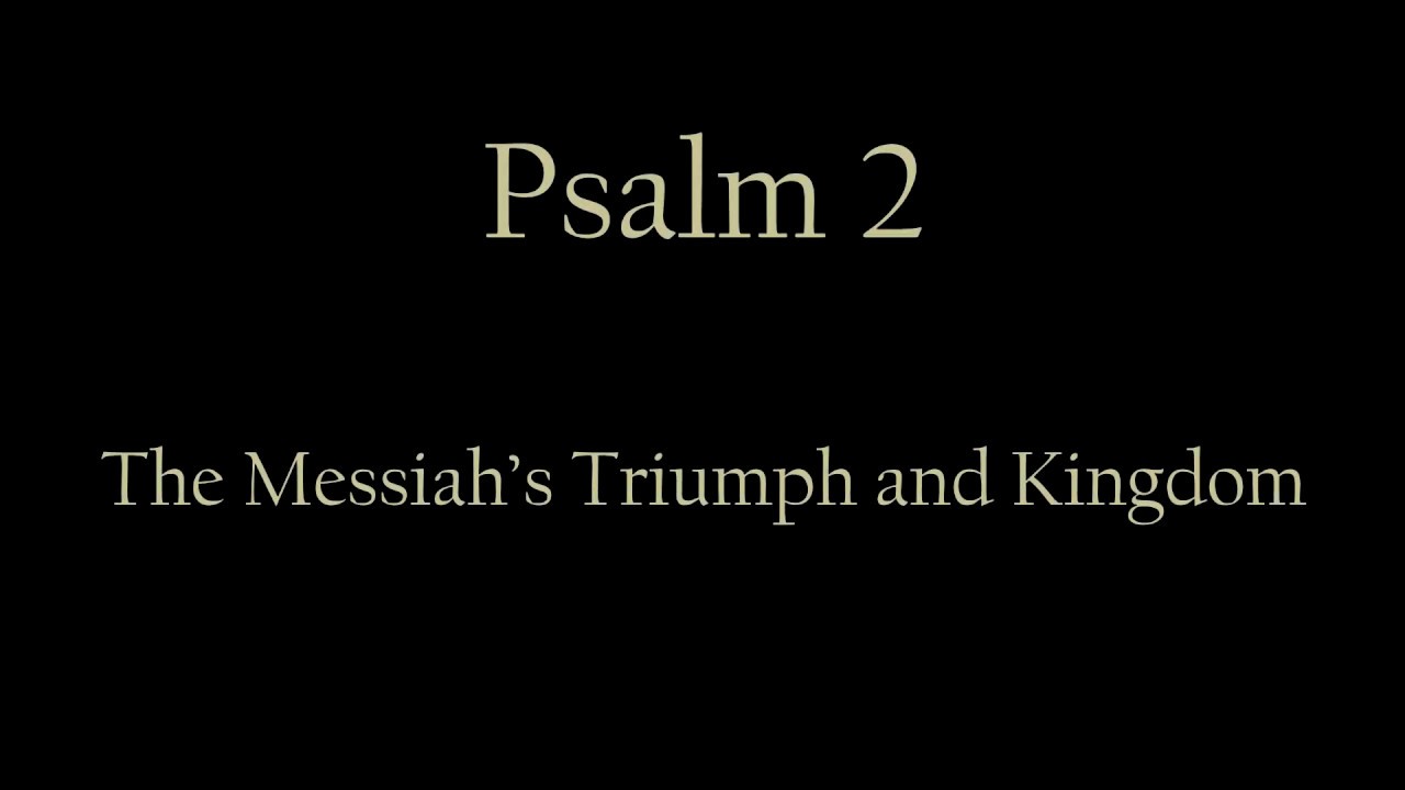 Psalms 2 | NKJV Reading - YouTube