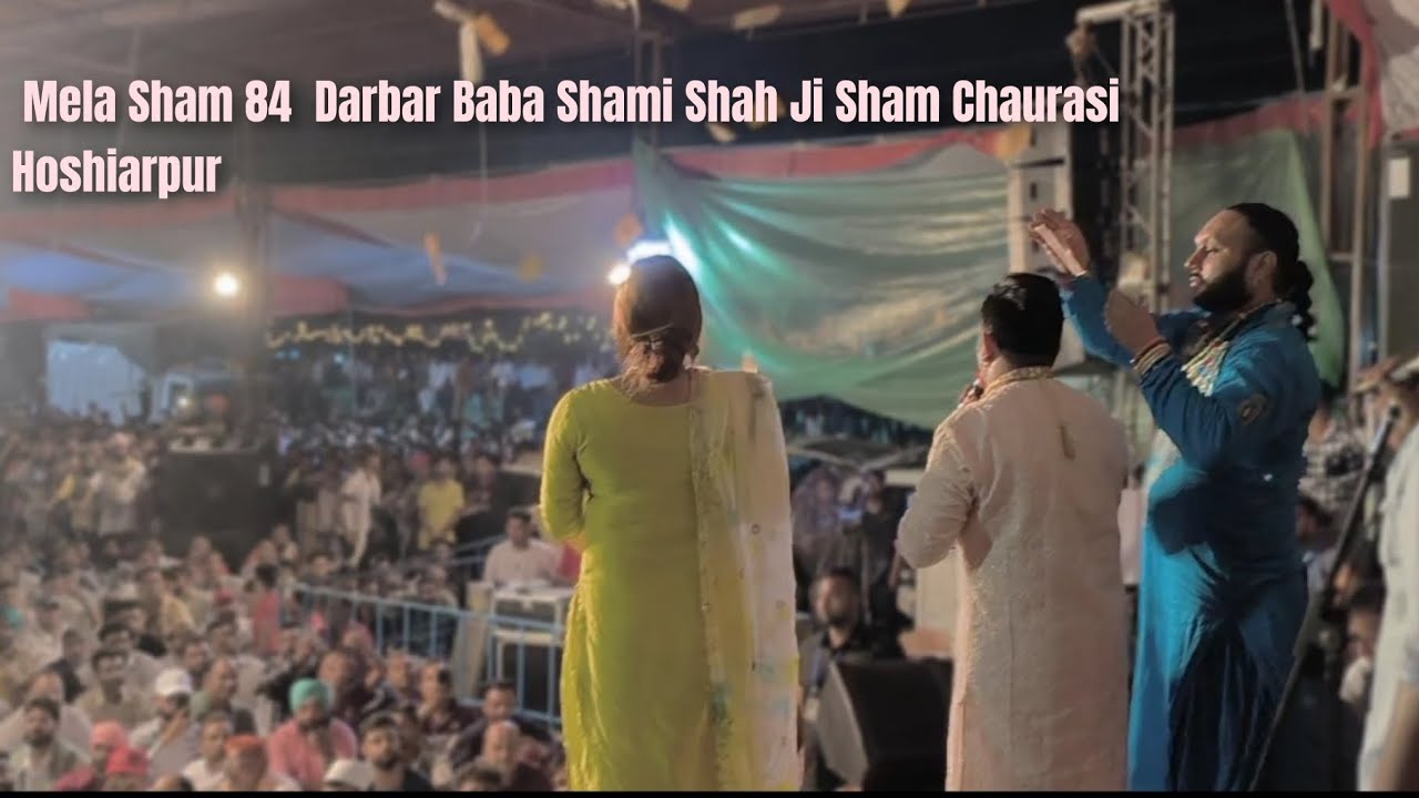 Jodha Mann Live Mela Sham 84 Da Darbar Baba Shami Shah Ji Sham Chaurasi ...