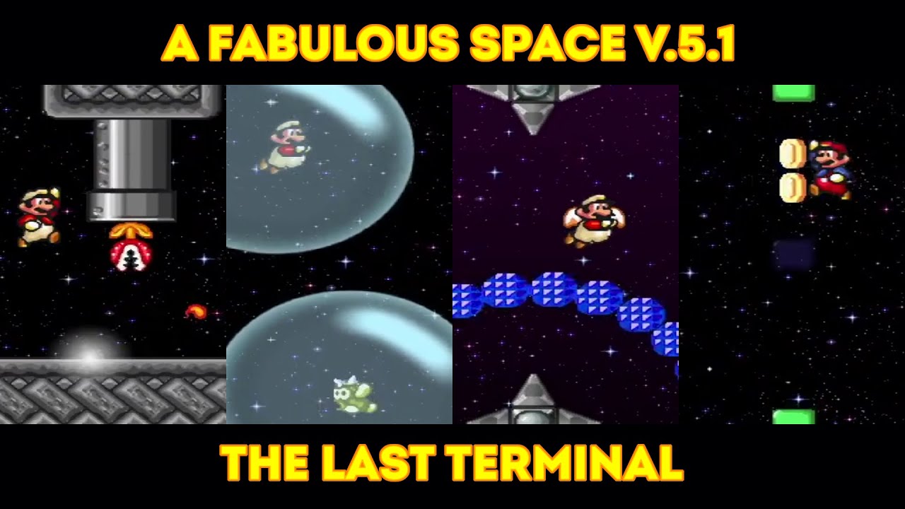 MARIO FOREVER A FABULOUS SPACE V.5.1 - THE LAST TERMINAL - GAMEPLAY ...