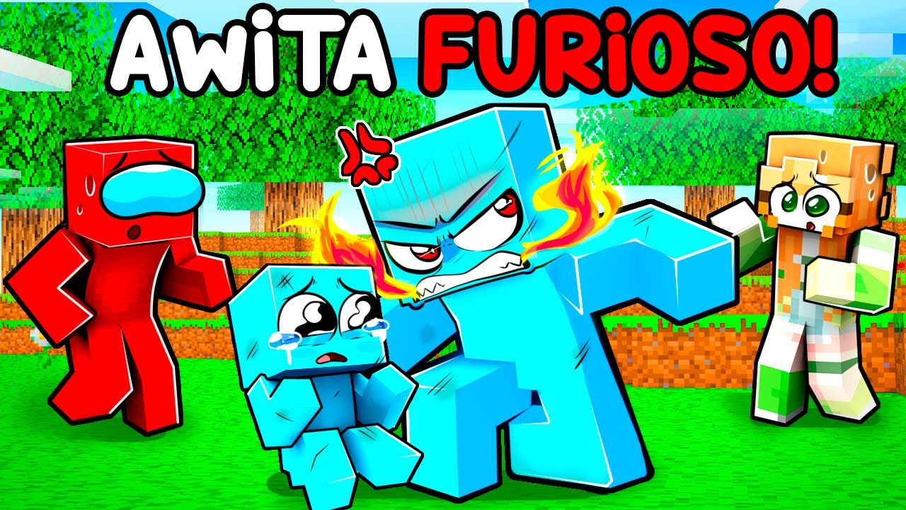 Awita Está MUY FURIOSO en Minecraft... - YouTube