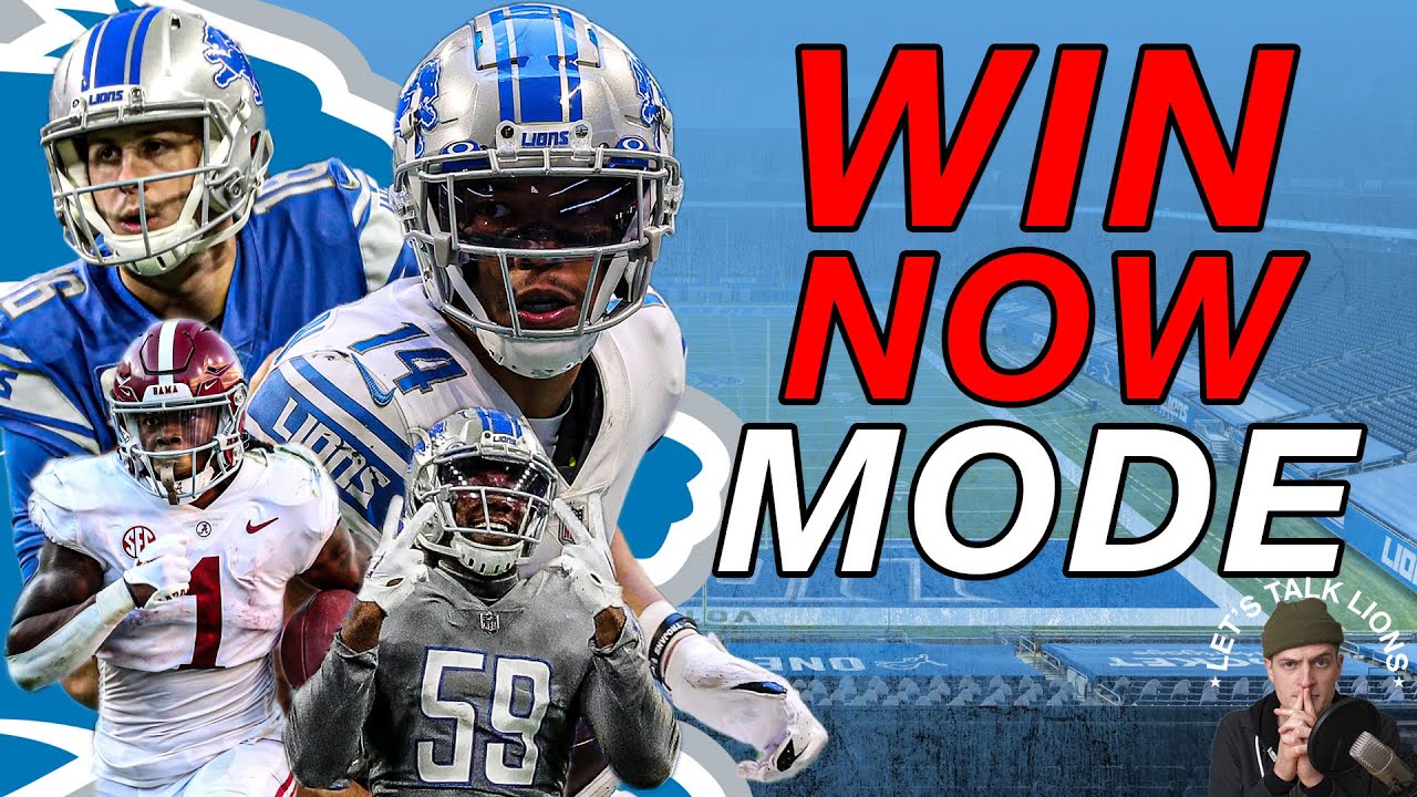 Detroit Lions are in WIN NOW mode - YouTube