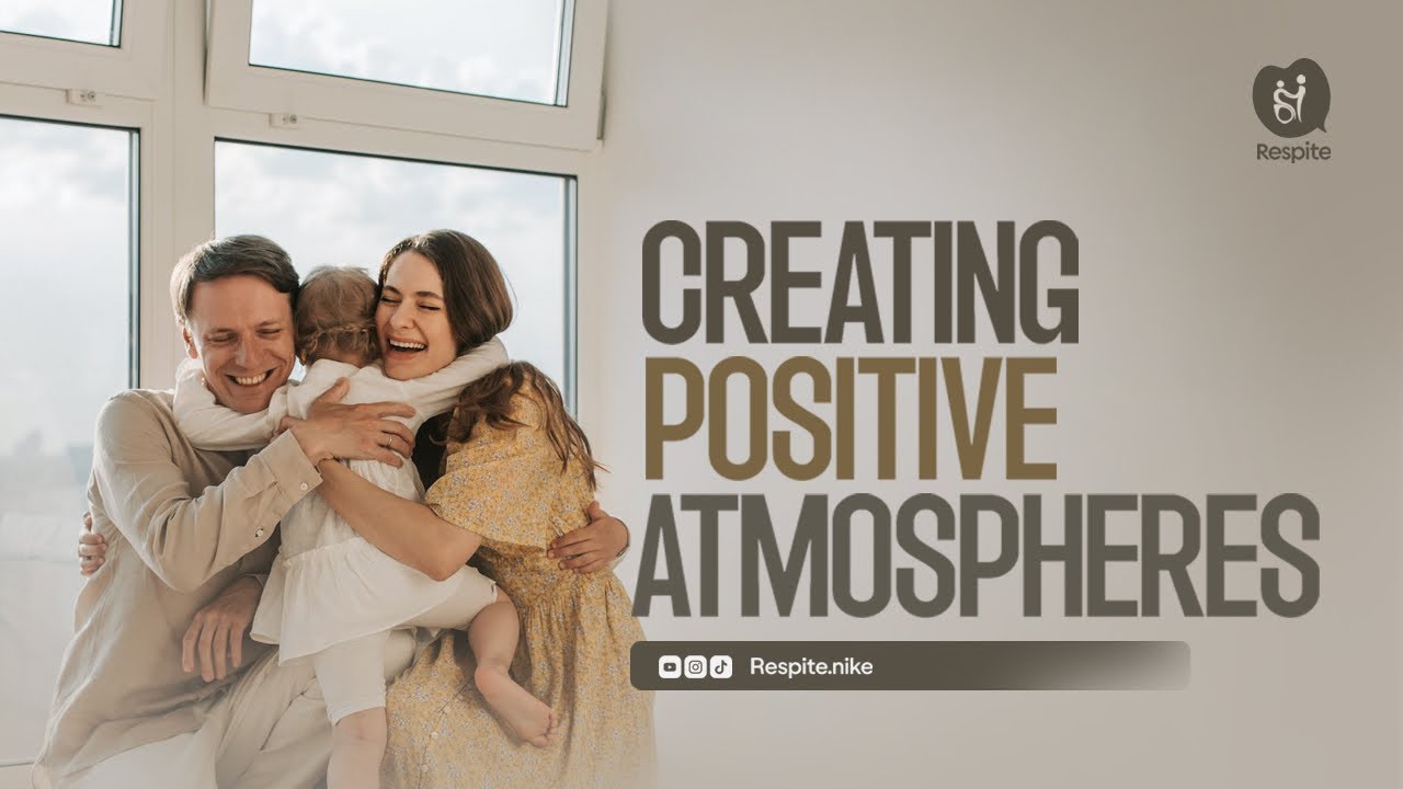Creating Positive Atmospheres - YouTube