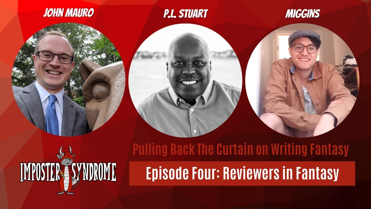 Imposter Syndrome Episode 4: Reviewing Fantasy // PL Stuart, John Mauro, Miggins - YouTube