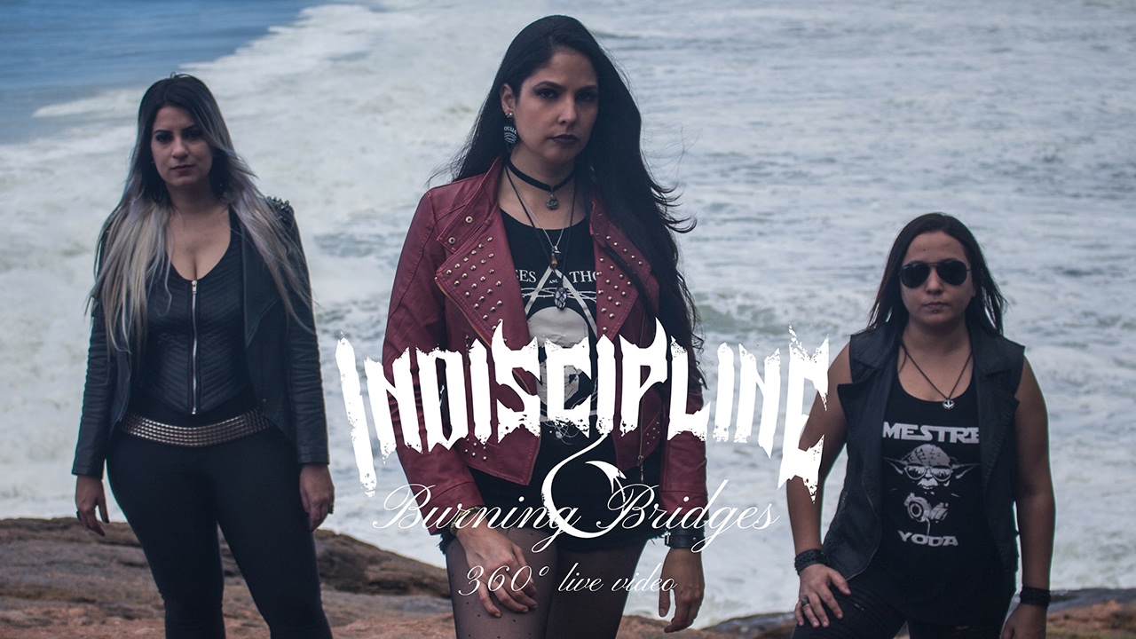 INDISCIPLINE - Burning Bridges (360º LIVE VIDEO) - YouTube