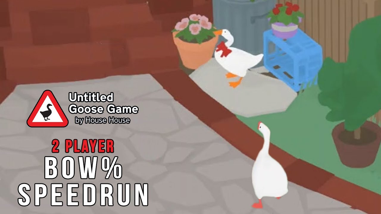 Untitled Goose Game - 2 Player - Bow% - 1:46 - YouTube