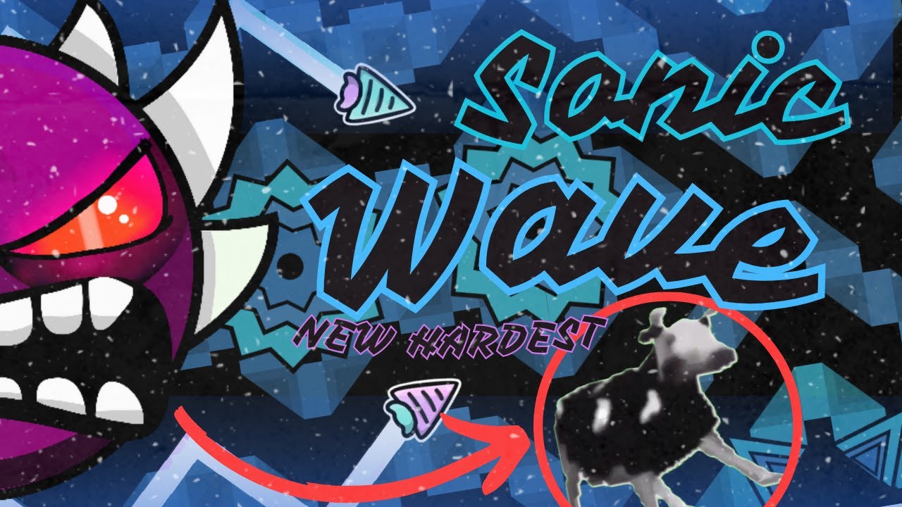 [GD] Sonic Wave 100% (Extreme Demon) By Cyclic [MY HARDEST DEMON] - YouTube