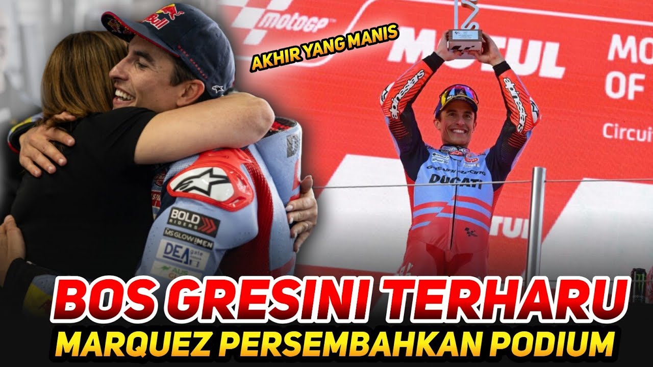 BOS GRESINI TERHARU🔥MARC MARQUEZ SUKSES PERSEMBAHKAN PODIUM - MUSIM ...