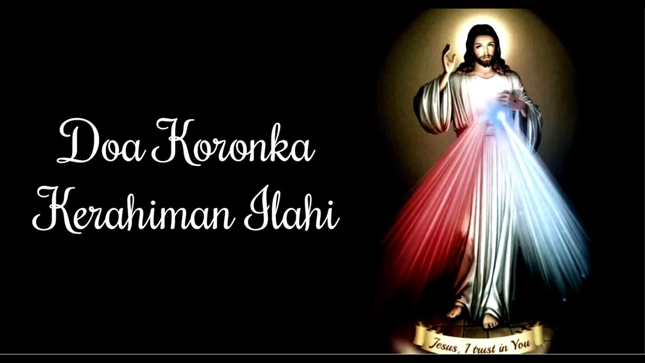 DOA KORONKA - KERAHIMAN ILAHI - YouTube